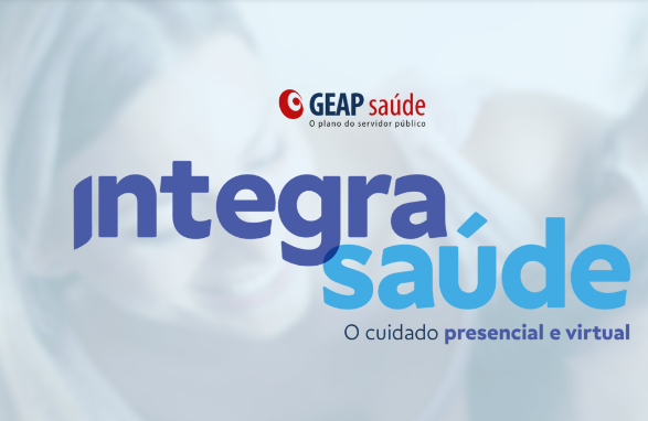 Integra Saúde: Geap oferta atendimento da atenção primária aos ...